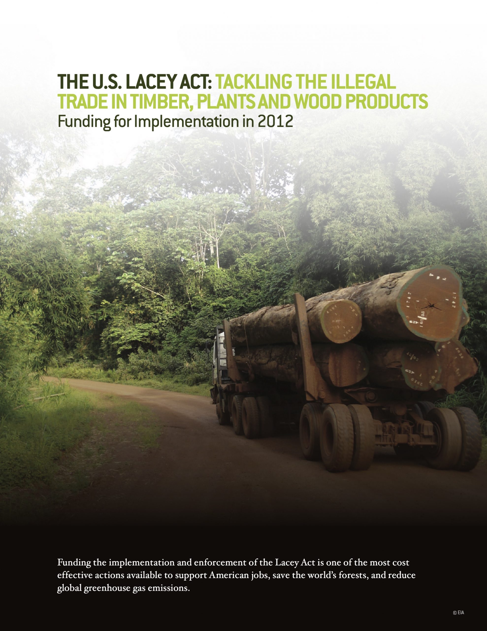 The U.S. Lacey Act: Tackling the Illegal Trade in Timber, Plants and ...