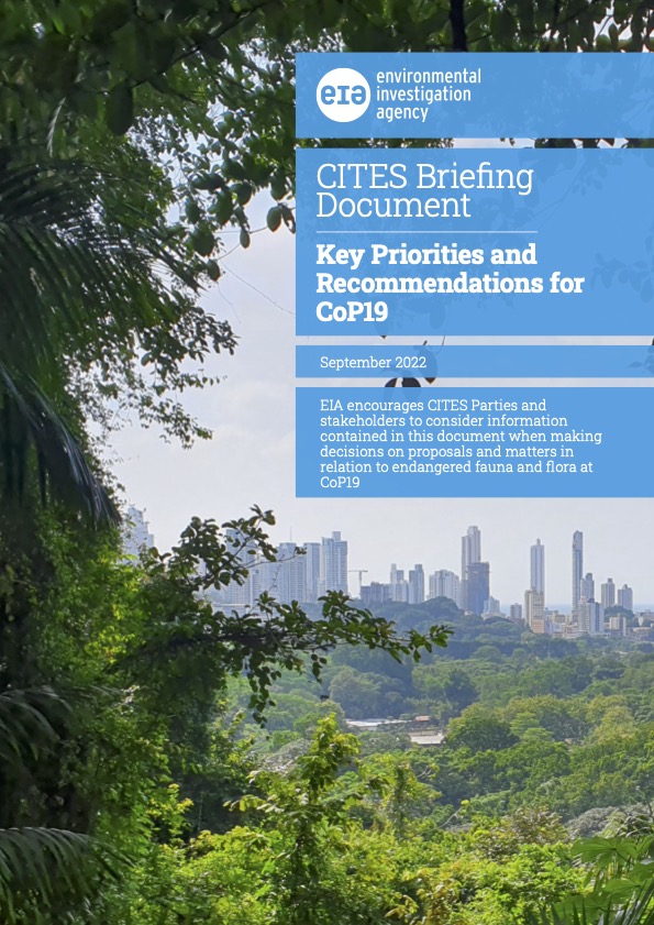 CITES Briefing Document: Key Priorities and Recommendations for CoP19 — EIA